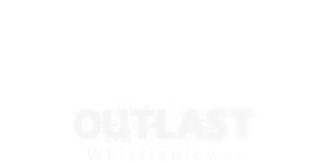 Outlast Whistleblower Red Barrels
